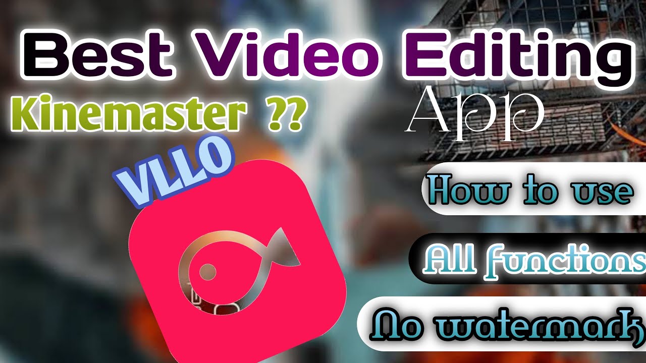 Best & Professional video editing app | VLLO app kaise use kare | VLLO ...