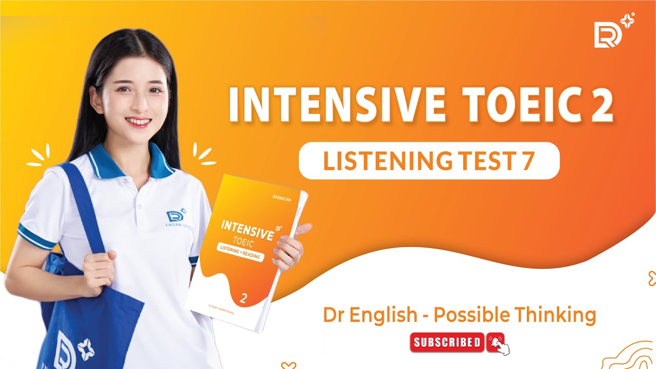INTENSIVE TOEIC 2 - TEST 7 - YouTube