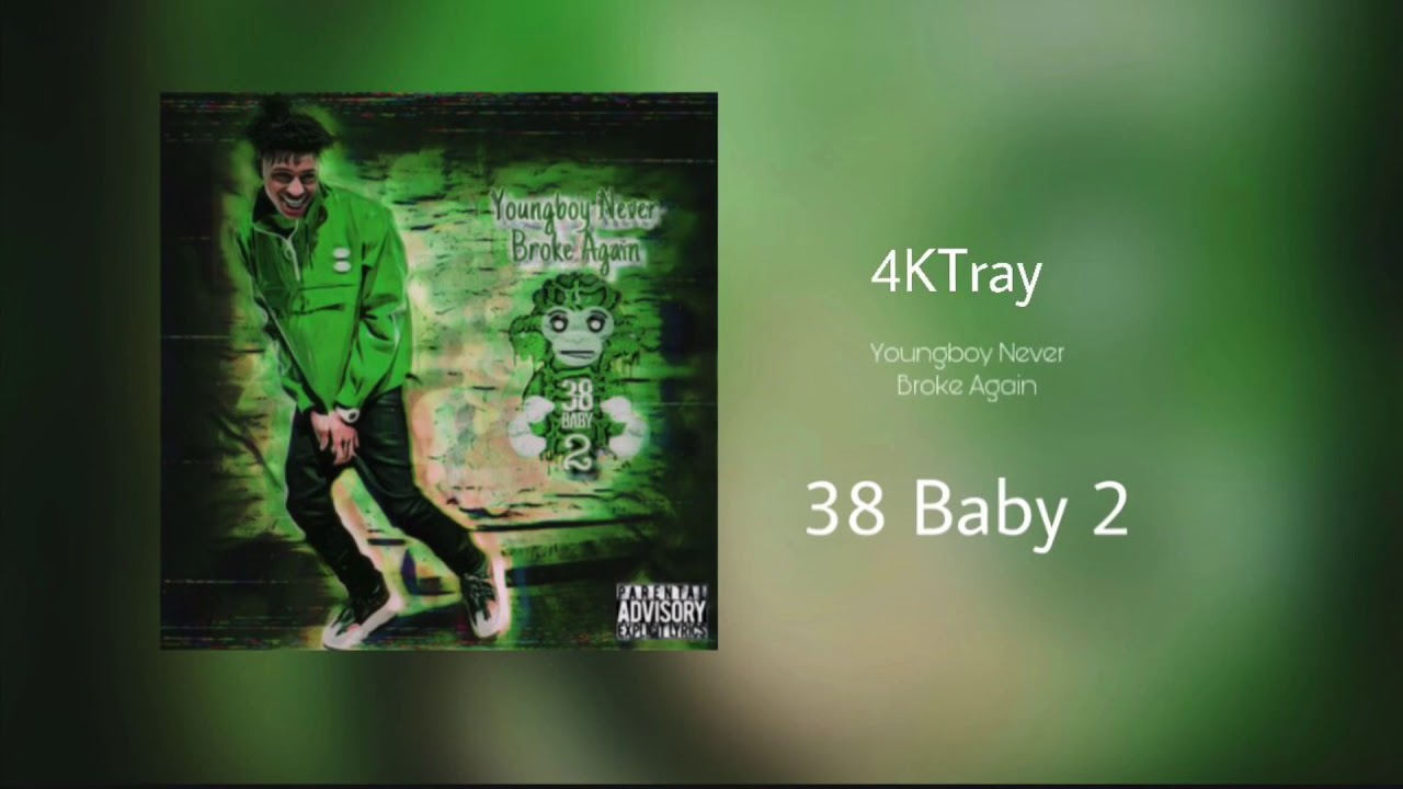 NBA Youngboy - 4KTray (38 Baby 2) - YouTube
