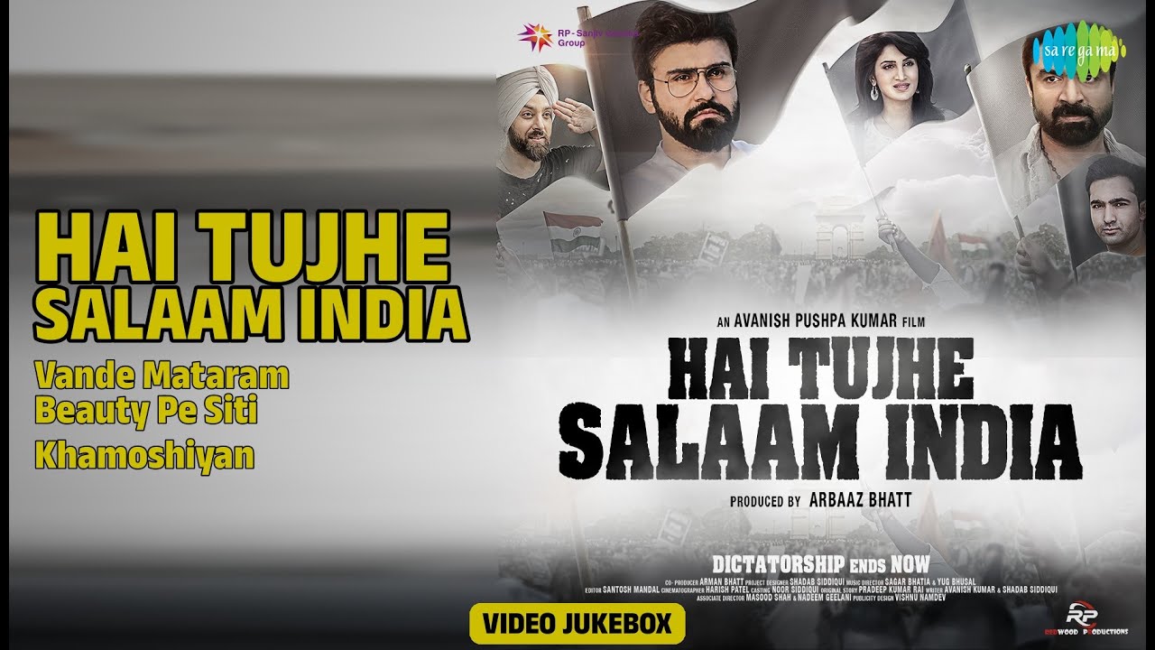 Hai Tujhe Salaam India | Video Jukebox | Vande Mataram | Beauty Pe Siti ...