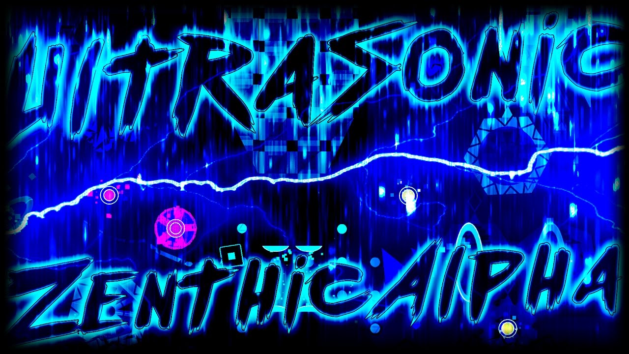 Geometry Dash Ultrasonic Demon Zenthicalpha And More 60hz 5ms Youtube