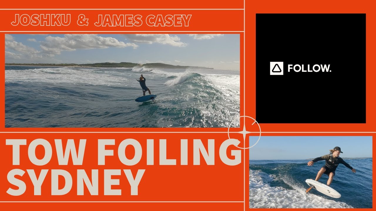 JOSH KU VS JAMES CASEY TOW FOIL - YouTube