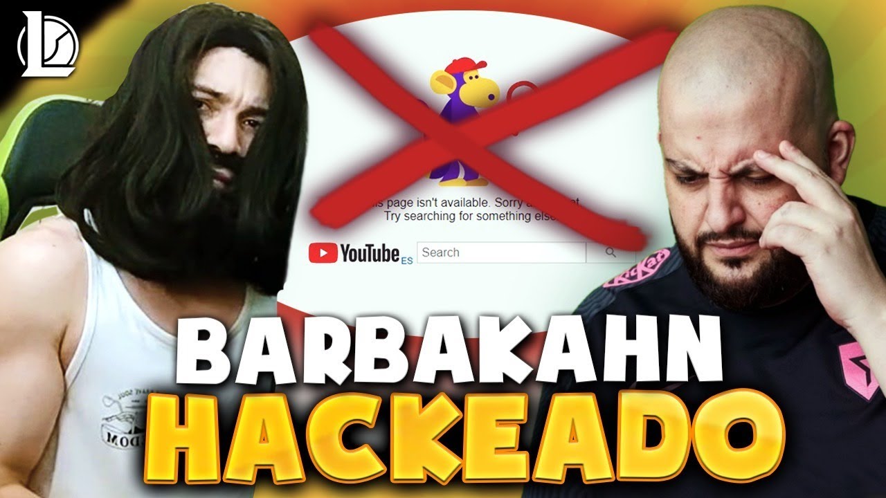 😰 HACKEAN A BARBAKAHN Y LE BORRAN SU CANAL DE YOUTUBE... *REFLEXIÓN ...