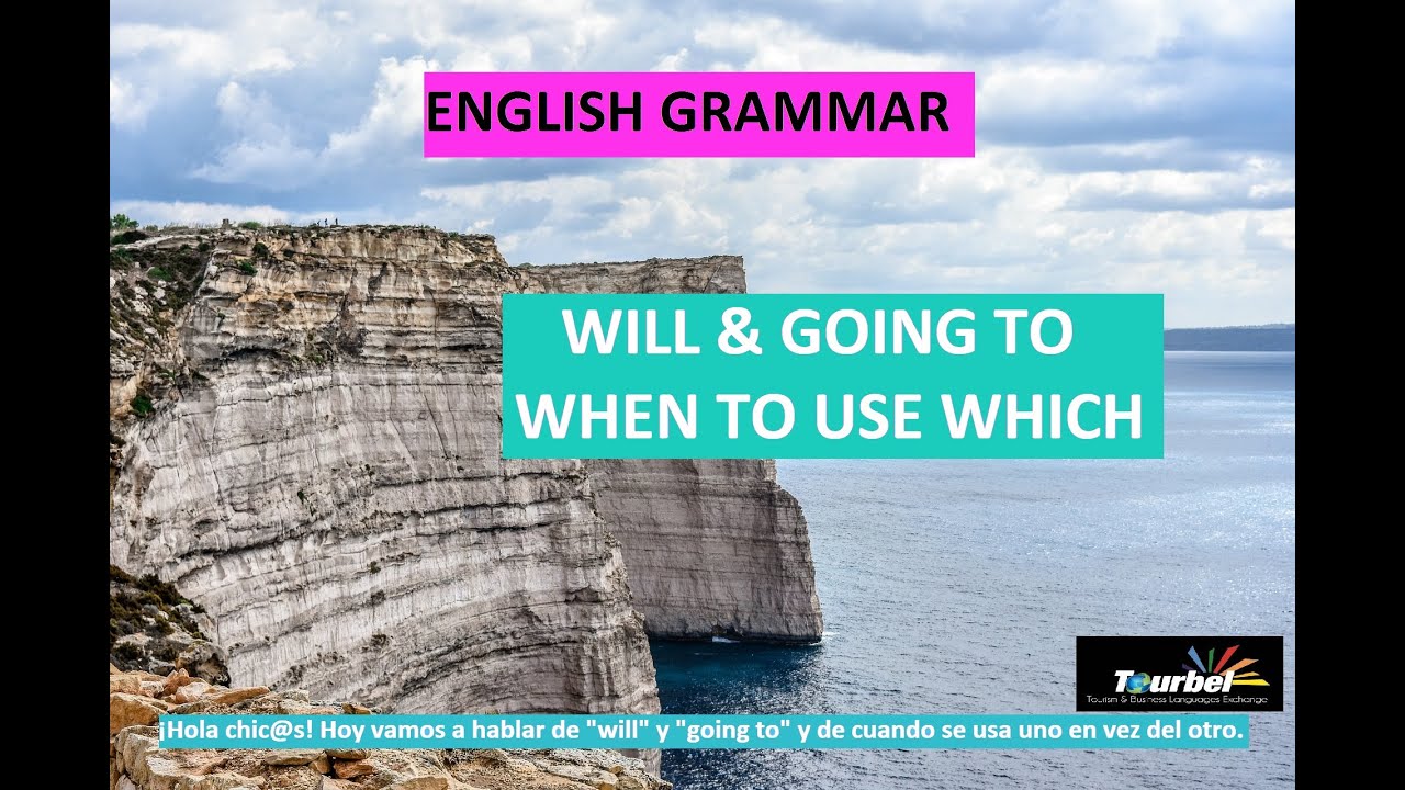 ENGLISH GRAMMAR - "WILL" AND "GOING TO" - YouTube