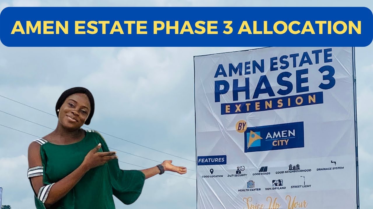 Amen Estate Phase 3 Batch A Allocation - YouTube