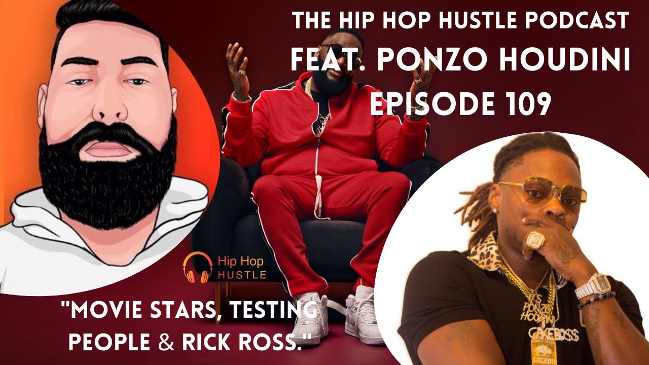 #109 - Interview Feat. Ponzo Houdini "Movie Stars, Testing People ...