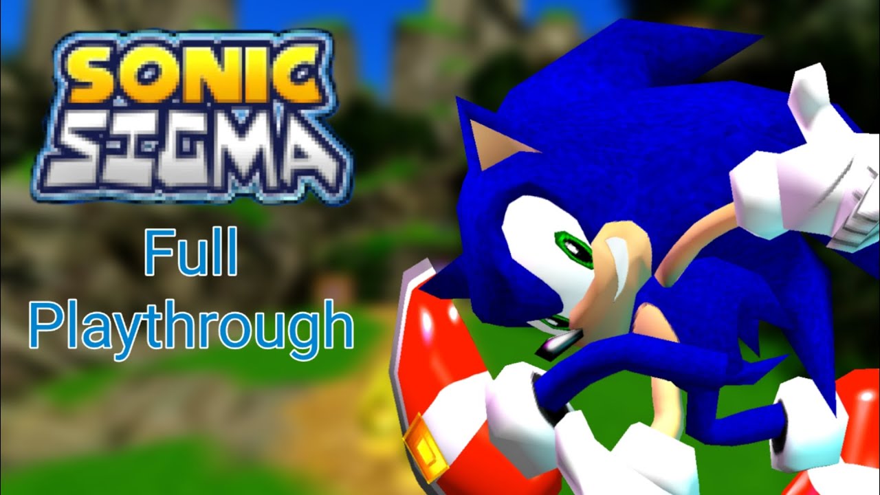 Sonic Sigma TRIAL - Sonic Story Playthrough - YouTube