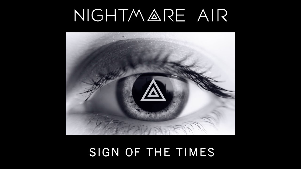 Nightmare Air :: Sign of the Times (official video) - YouTube