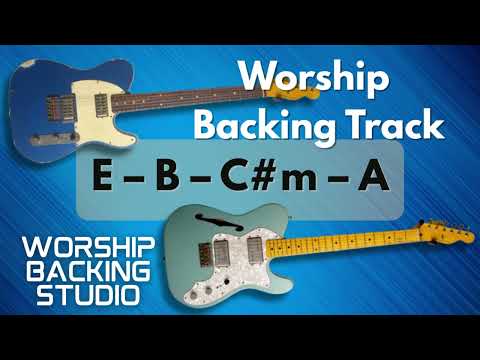 WORSHIP BACKING TRANK E Major | E – B – C#m – A | 70 BPM  | Guitar Backing Track