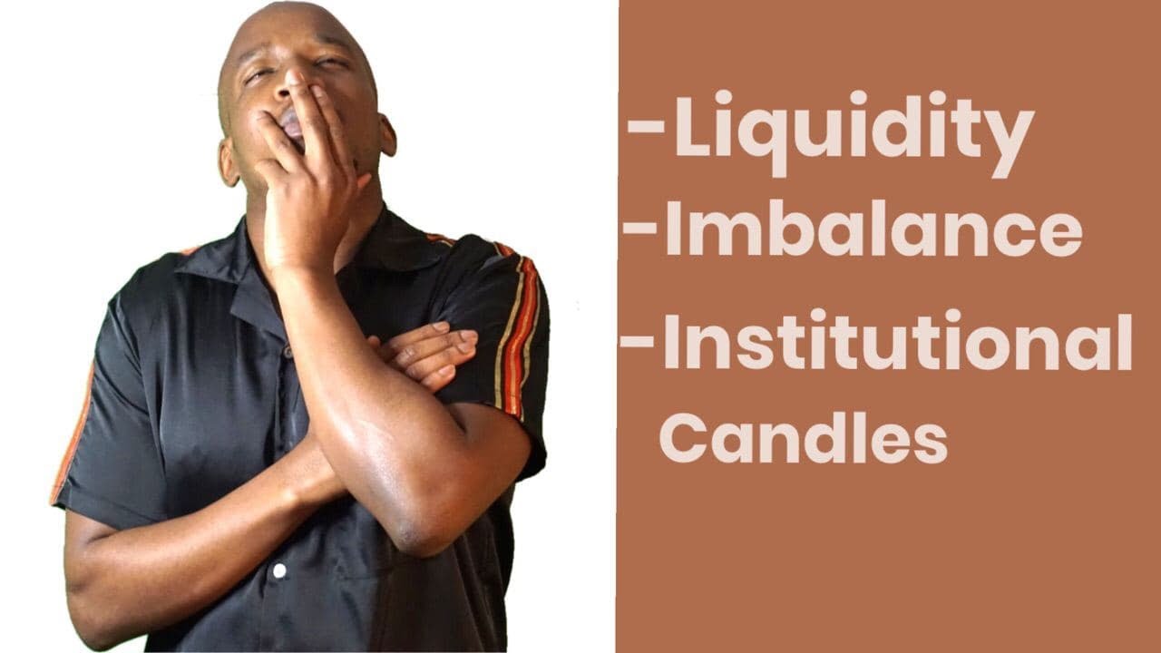 Understand Liquidity, imbalance, and institutional candles. - YouTube