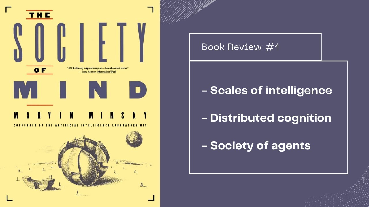 Book Review - The Society of Mind by Marvin Minsky 1985 - YouTube