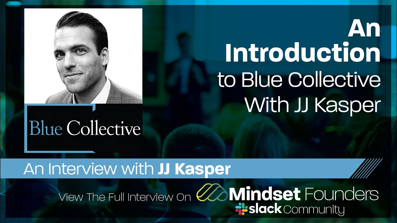 An Intro to Blue Collective, With JJ Kasper - YouTube