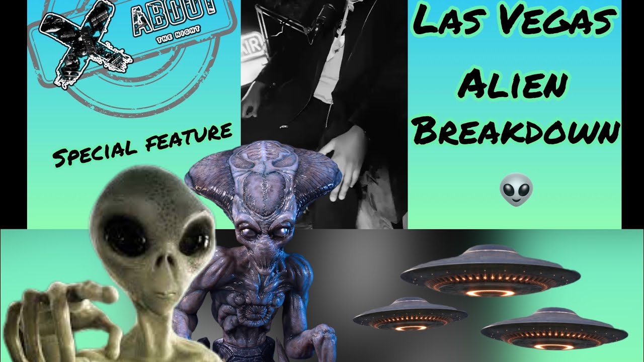 Las Vegas Backyard Alien Breakdown - YouTube