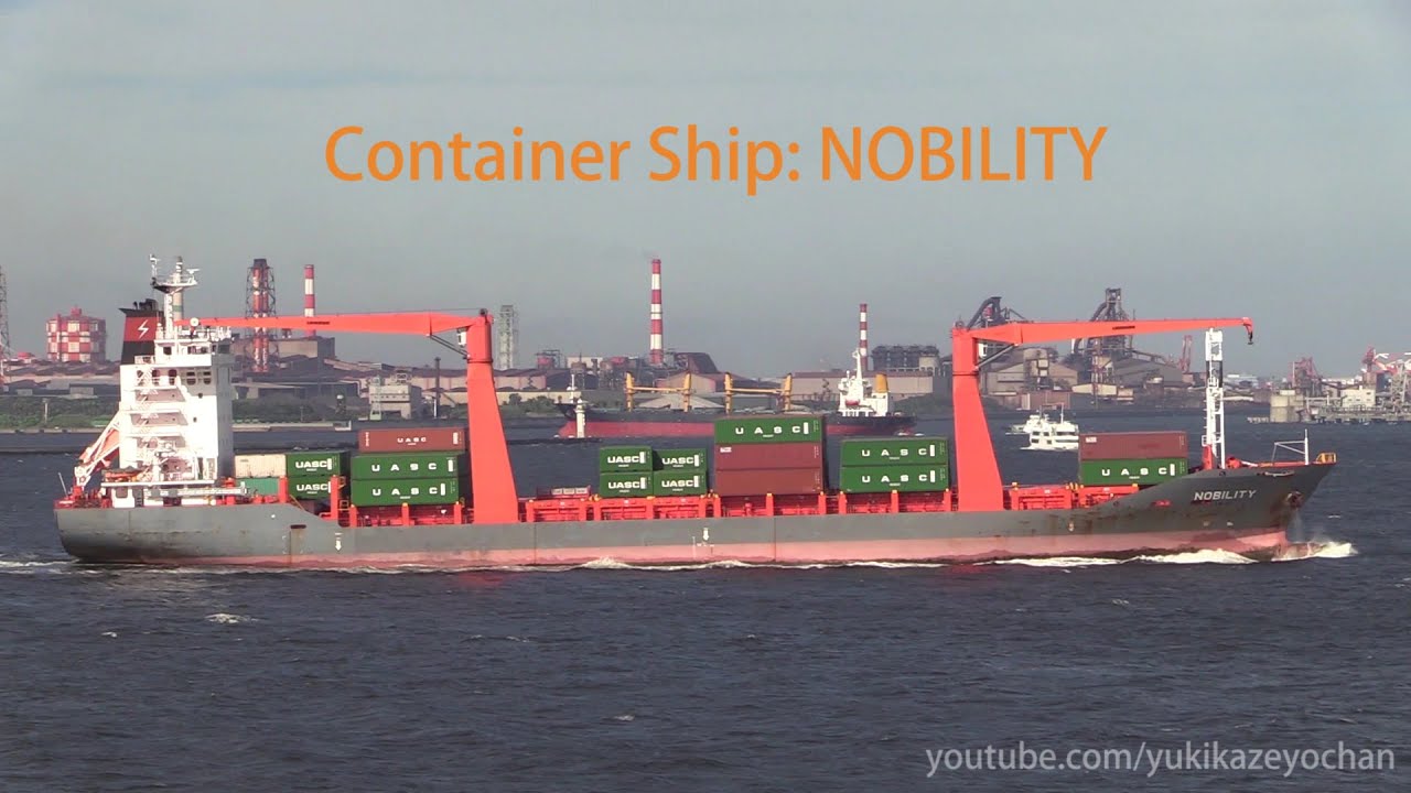 Container Ship: NOBILITY (COSMO SHIPMANAGEMENT, IMO: 9459101) - YouTube