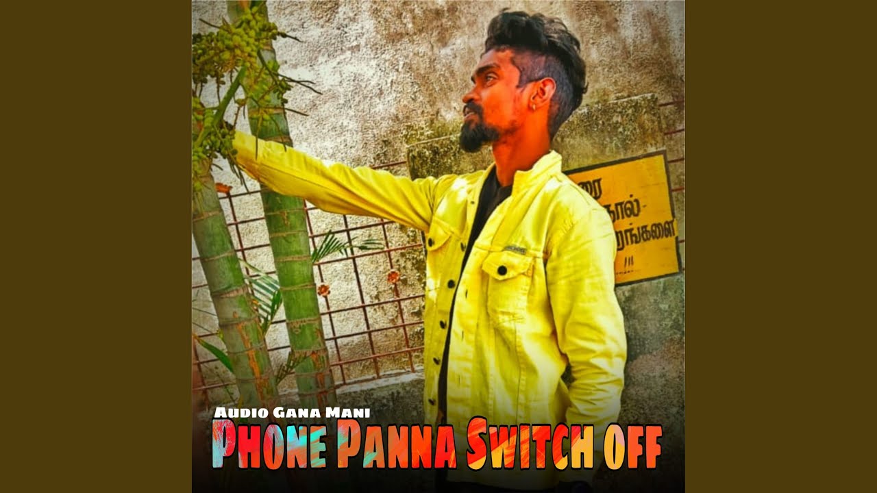 Phone Panna Switch Off - YouTube