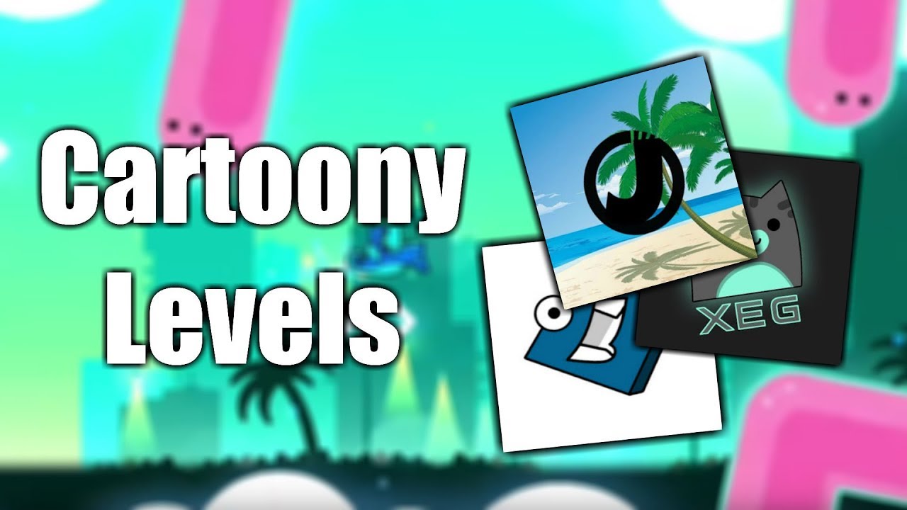 TOP 10 "CARTOONY" LEVELS IN GEOMETRY DASH - YouTube