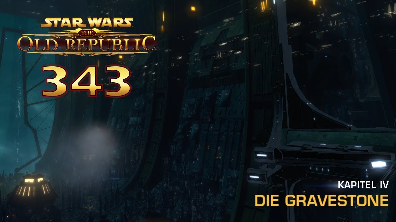 Die Gravestone | Let's Play Star Wars The Old Republic [German-Gameplay ...