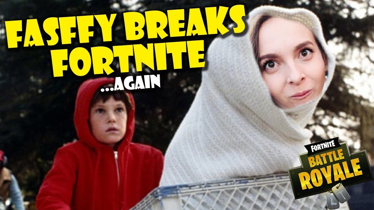 Fasffy Breaks Fortnite... Again... - YouTube