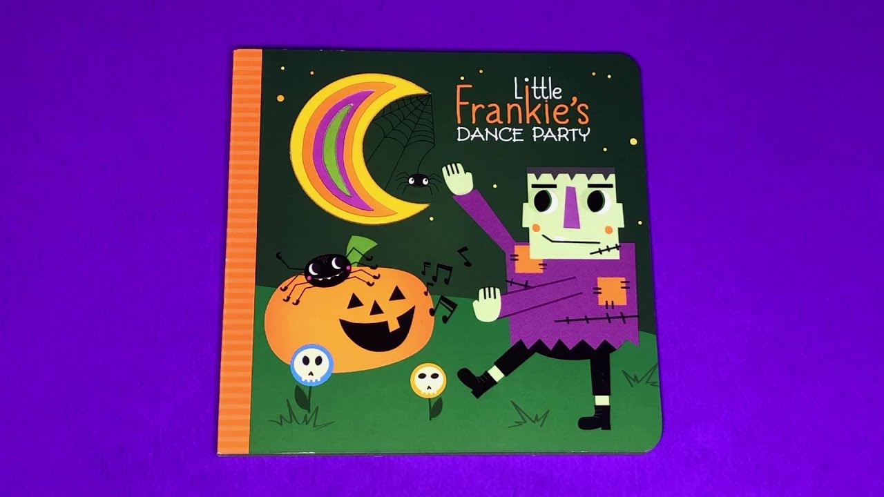 Children's Book Read Aloud! Little Frankie's Dance Party - YouTube