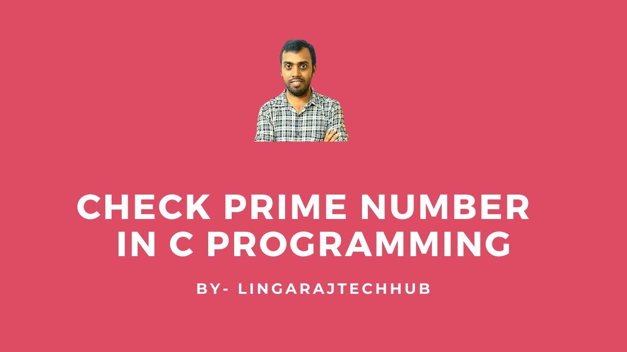 Check Prime Number In C Programming Youtube
