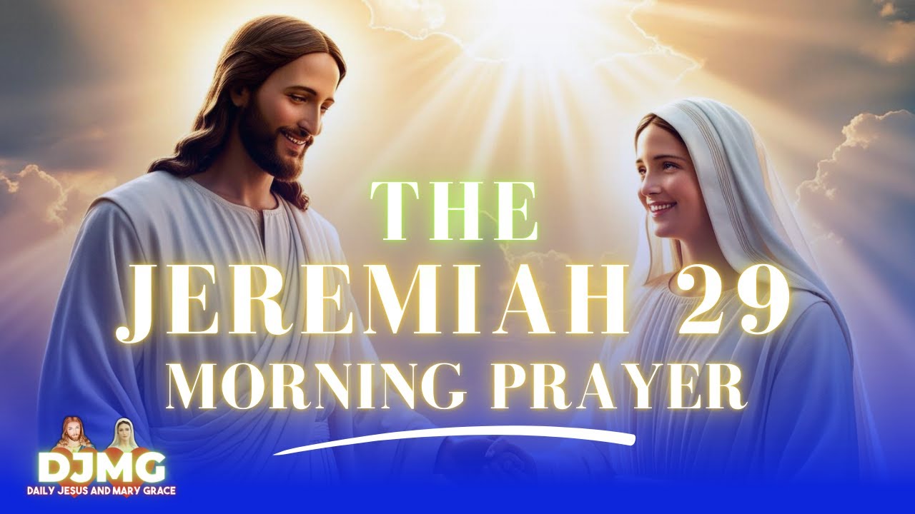 Pray This Powerful Jeremiah 29 Morning Prayer - You Will Seek Me and ...