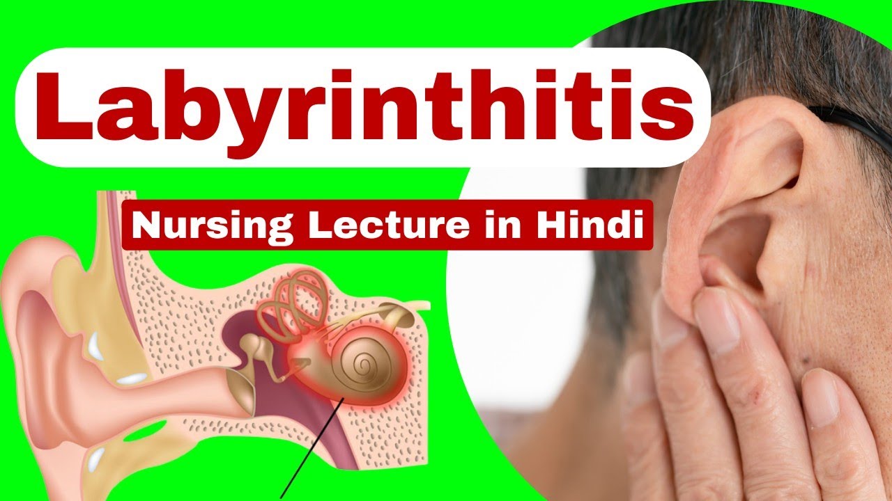Labyrinthitis | causes, symptoms, management | medical surgical nursing | nursing lecture in ...