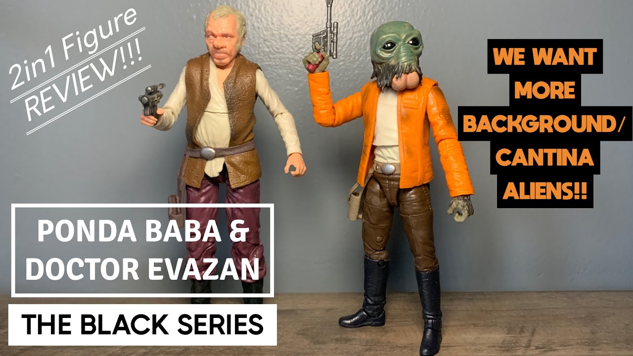 Ponda Baba & Doctor Evazan-Black Series Figure Review - YouTube