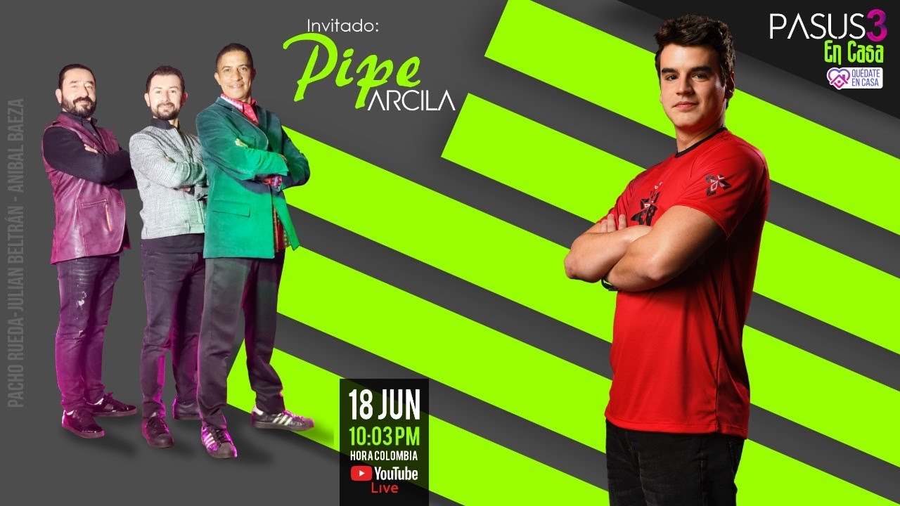 Pasus3 en Casa - con Felipe "Pipe" Arcila - YouTube