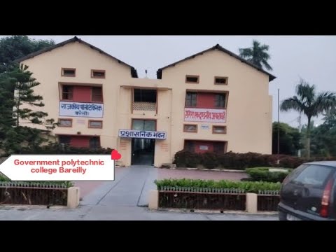 Government polytechnic college Bareilly Vlog #polytechnic #government ...