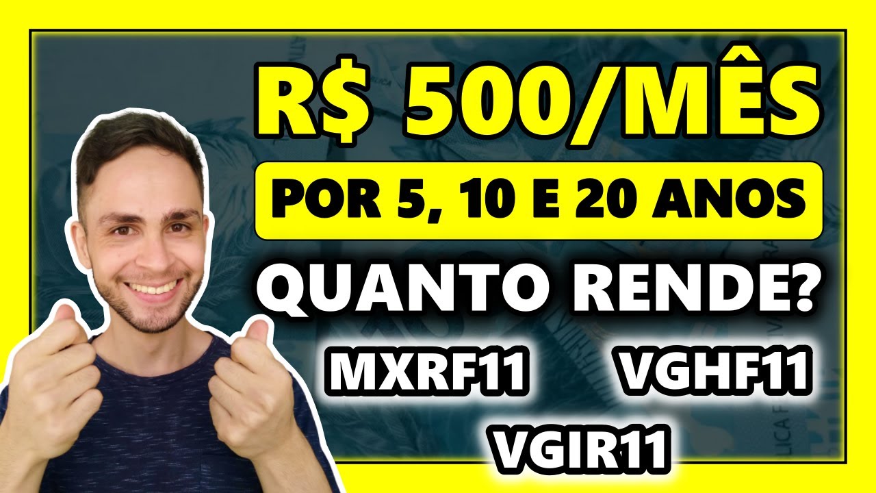 QUANTO RENDE 500 REAIS POR MÊS INVESTIDOS NO MXRF11, VGHF11 e VGIR11 ...
