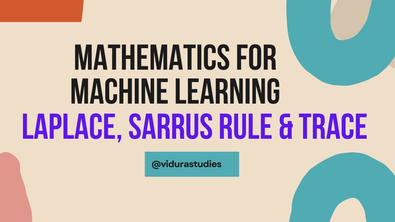 Mathematics for Machine Learning| Laplace expansion, Sarrus rule and ...