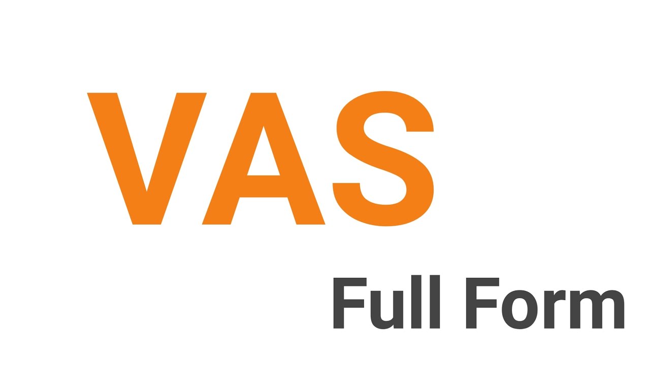 VAS Full Form || What is the Full Form of VAS #VAS - YouTube