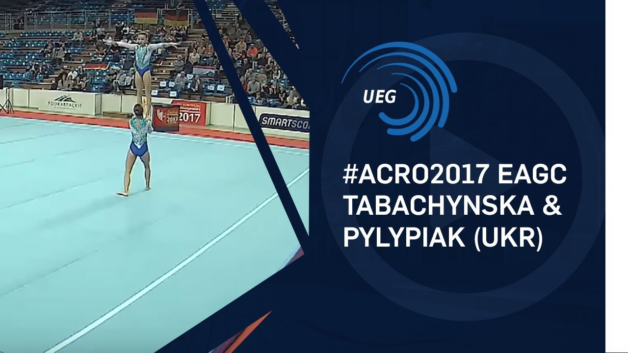TABACHYNSKA & PYLYPIAK (UKR) - 2017 Acro European Champions, junior all ...