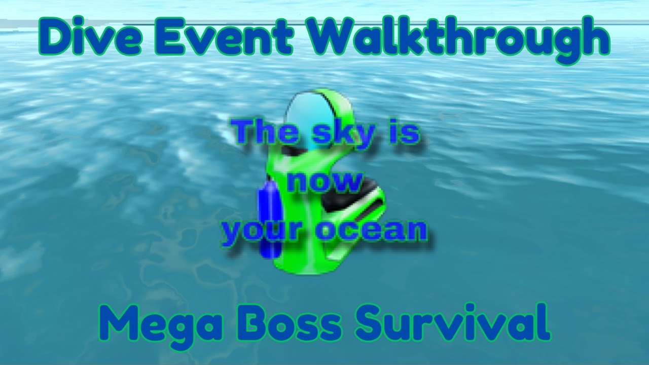 Dive Event Guide + Item Showcase | Mega Boss Survival - YouTube