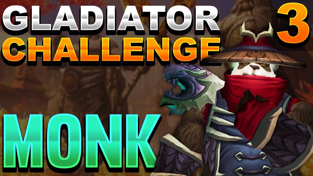 Trillebartom Gladiator challenge 2v2 Arena [Monk] Part 3 (1800-2100 ...