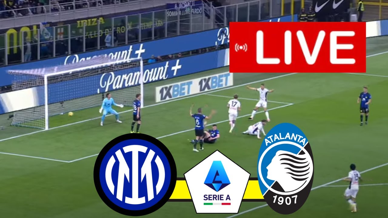 Inter vs Atalanta LIVE | Serie A TIM 2024 | Match LIVE Now - YouTube