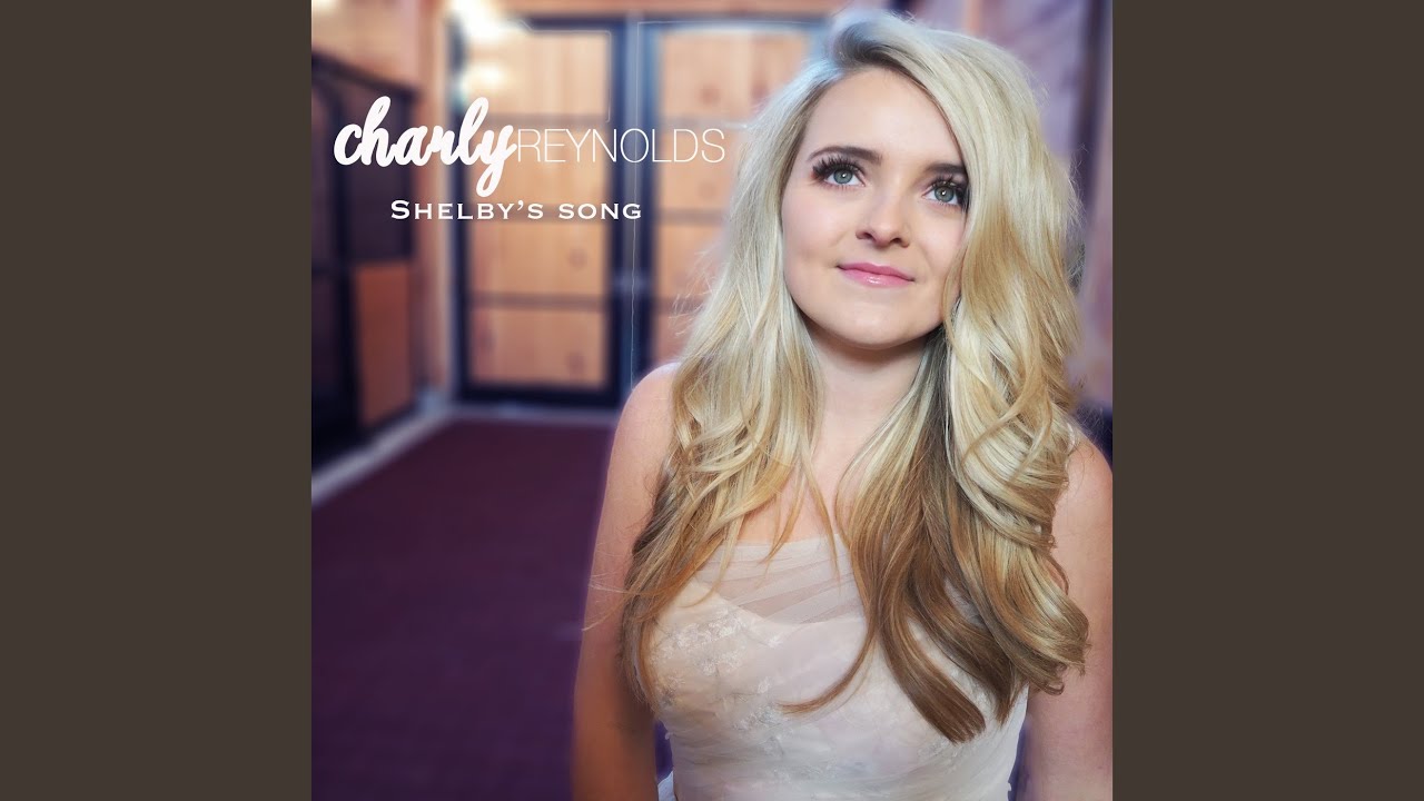 Shelby's Song - YouTube Music