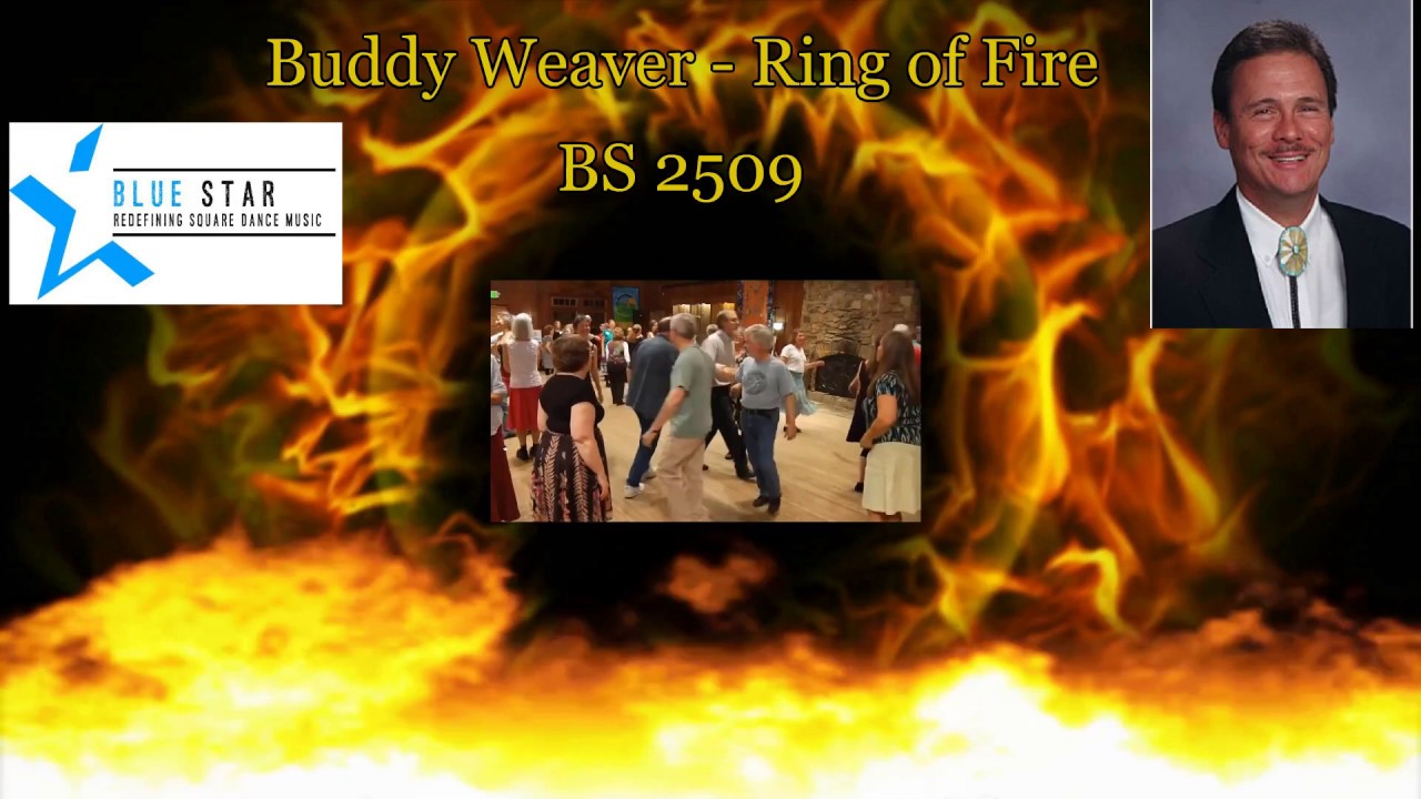 Ring Of Fire BS 2509 Called By Buddy Weaver - YouTube