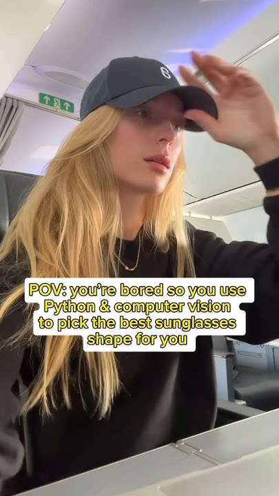 Using Python And Computer Vision To Pick Up The Best Sunglasses How Did It Do Tech Python
