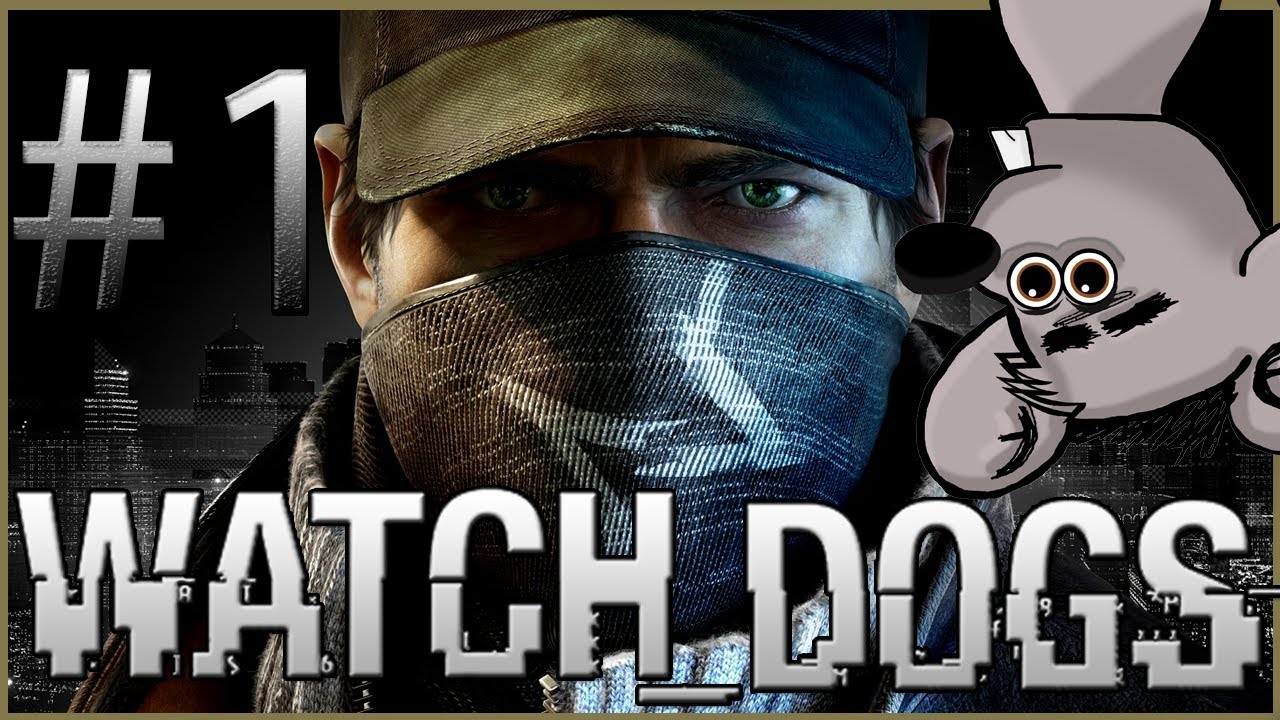 HACKER GONE ROGUE | Watch Dogs - Part 1 - YouTube