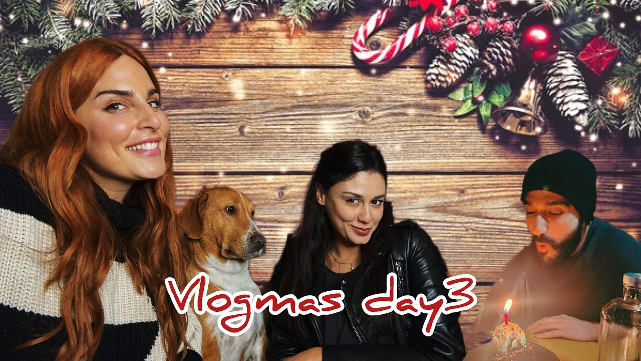 ΜΟΥ ΕΦΥΓΕ Ο ΠΑΤΟΣ & Η ΦΑΡΣΑ ΣΤΟΝ ΑΤΖΑΡΑΚΗ | VLOGMAS DAY 3 - YouTube
