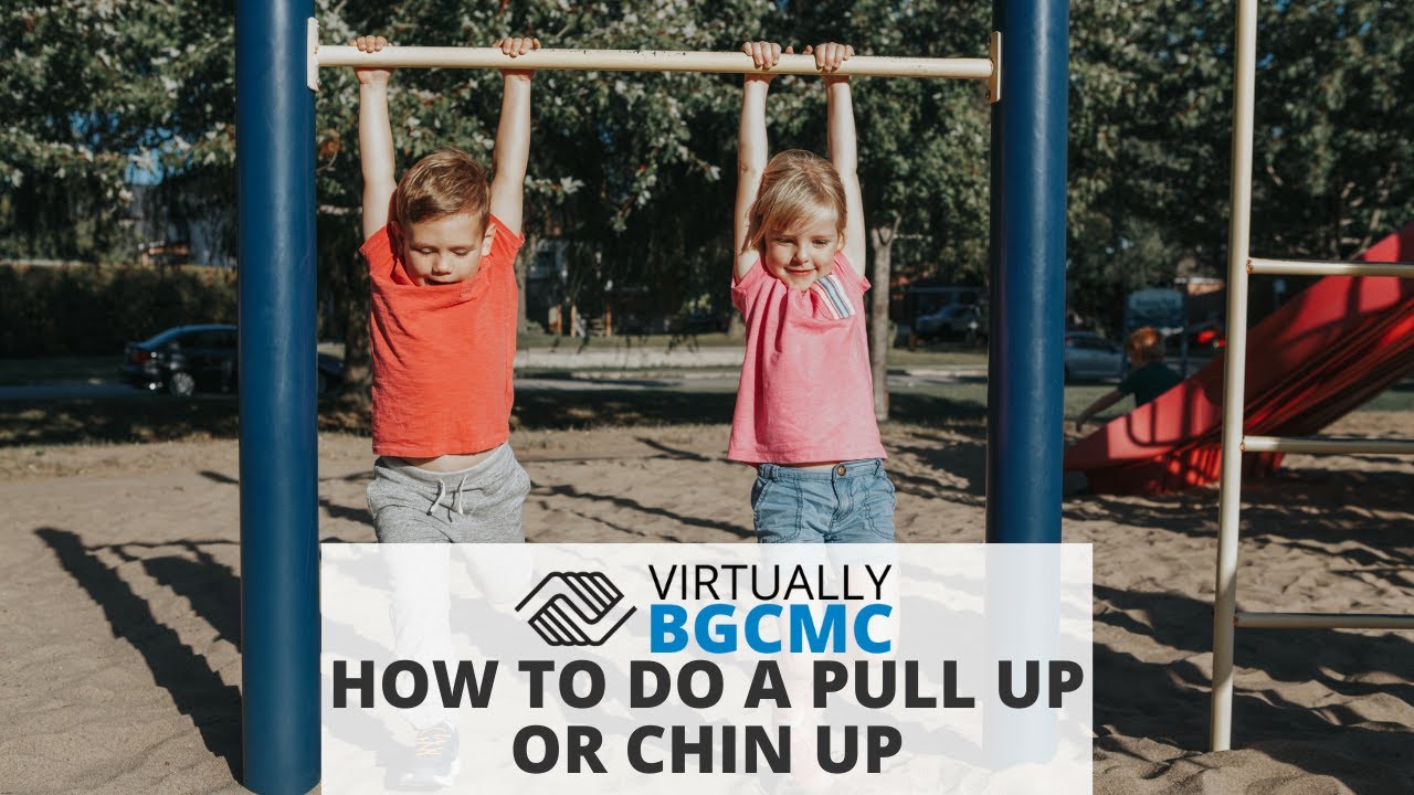 Virtually BGCMC: How to do a Pull Up or Chin Up - YouTube