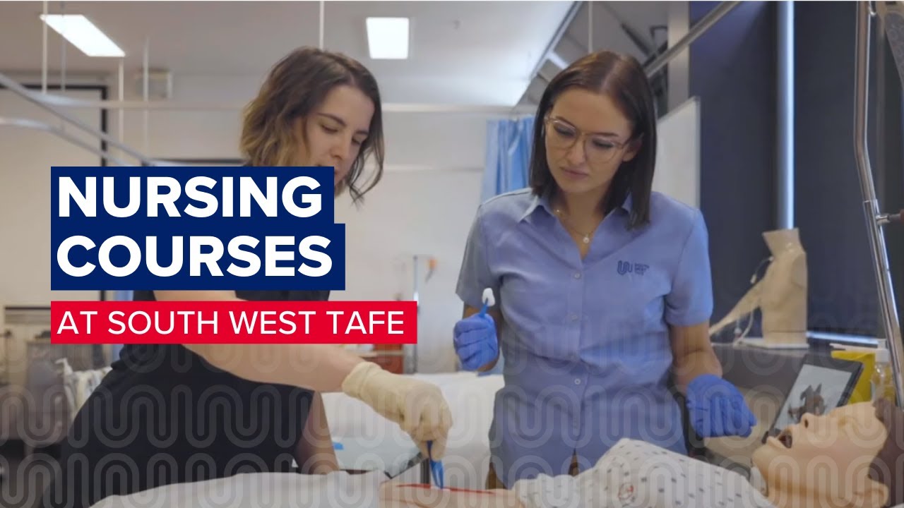 Nursing Courses at South West TAFE - YouTube