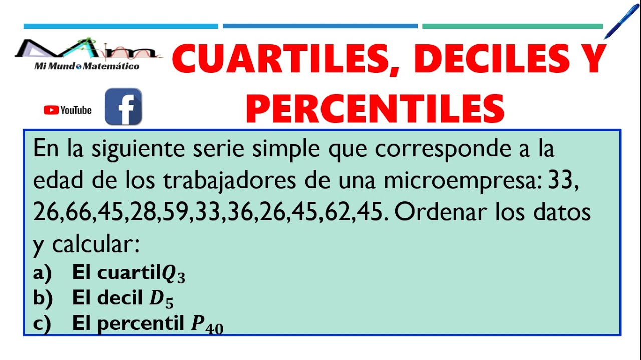CUARTILES, DECILES Y PERCENTILES - YouTube