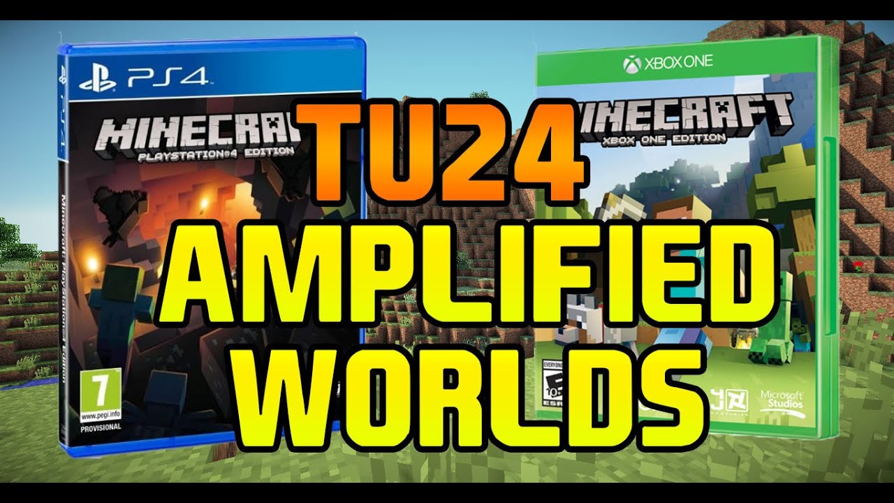 Minecraft | TU24 | Amplified Worlds | PS4, Xbox One, PS3, Xbox 360 & Ps ...