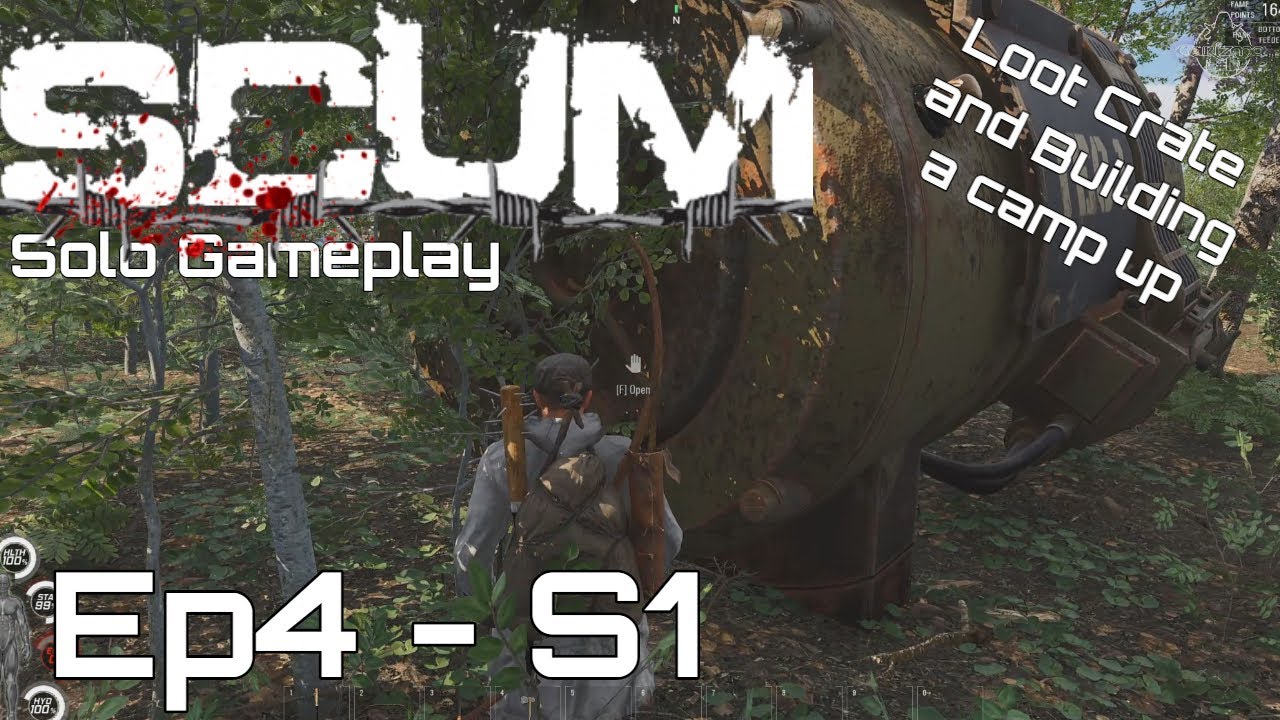 Scum Solo Gameplay - Ep4 - S1 - We Go for the Loot Crate and build a ...