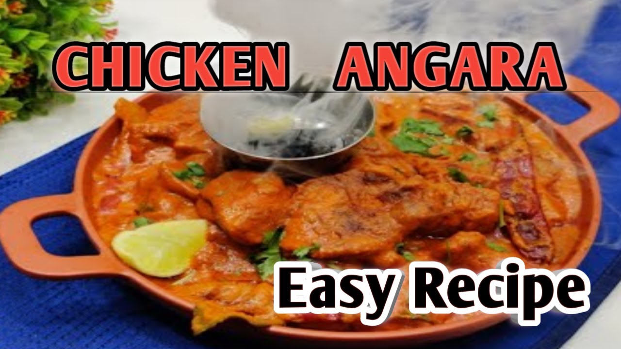 Chicken Angara With Magical Masala | चिकन अंगारा रेसिपी| Smoky Chicken ...