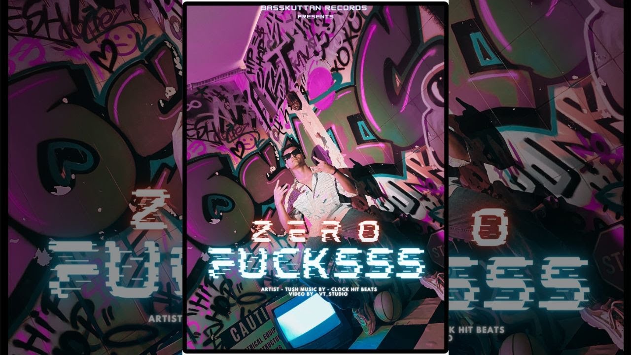 Tu$h - ZERO FUC*sss ( Official Video ) - YouTube