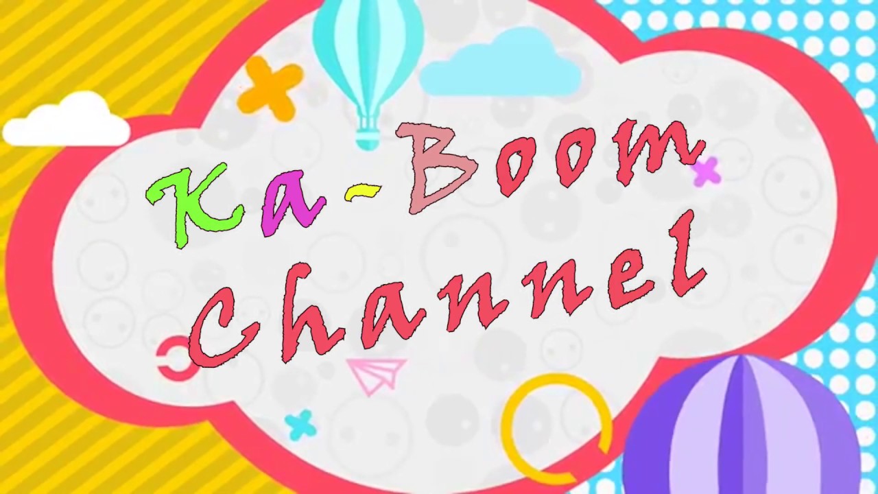 Channel Trailer - Ka-Boom 💥 | Ka-Boom | Kaboom - YouTube