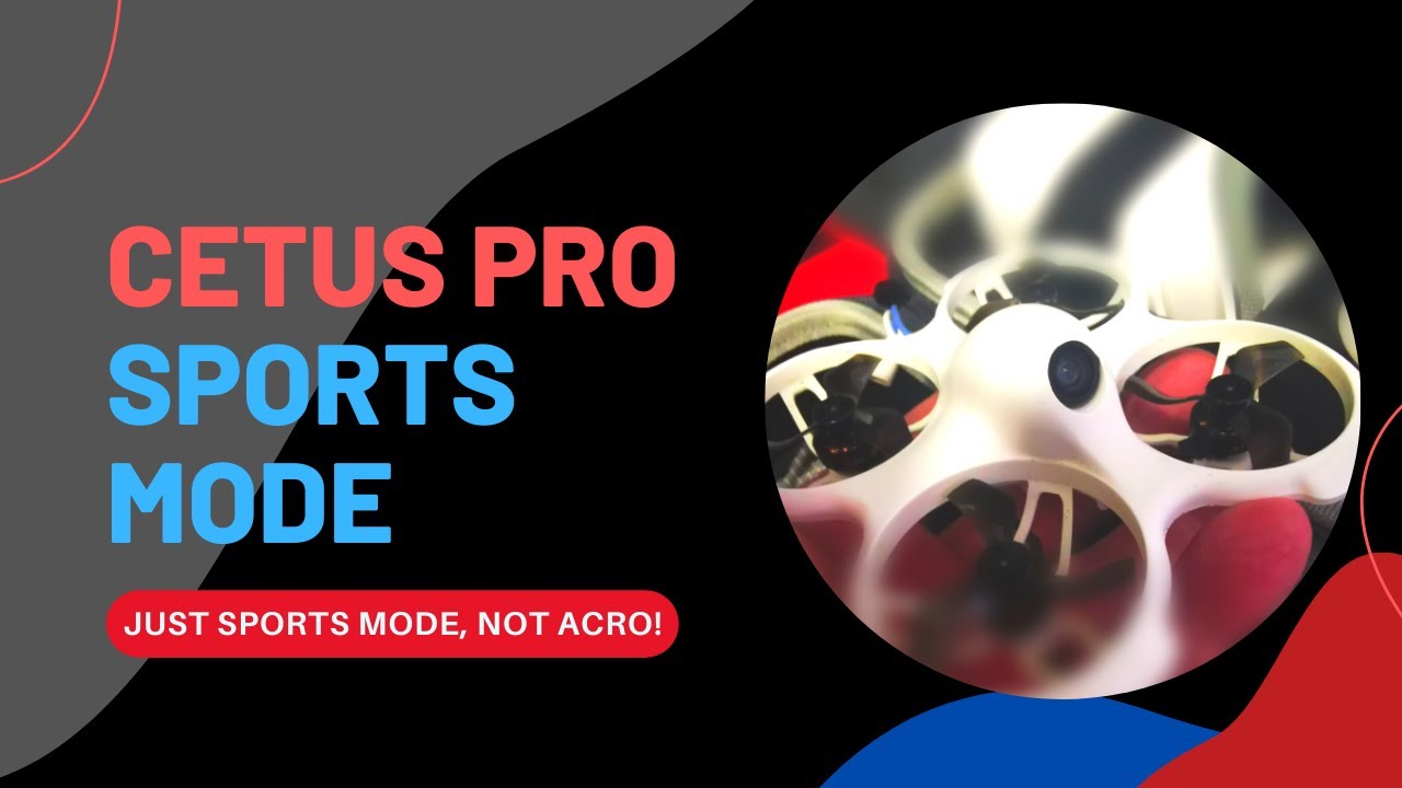 BetaFPV Cetus Pro - Sports flight using a phone camera. - YouTube